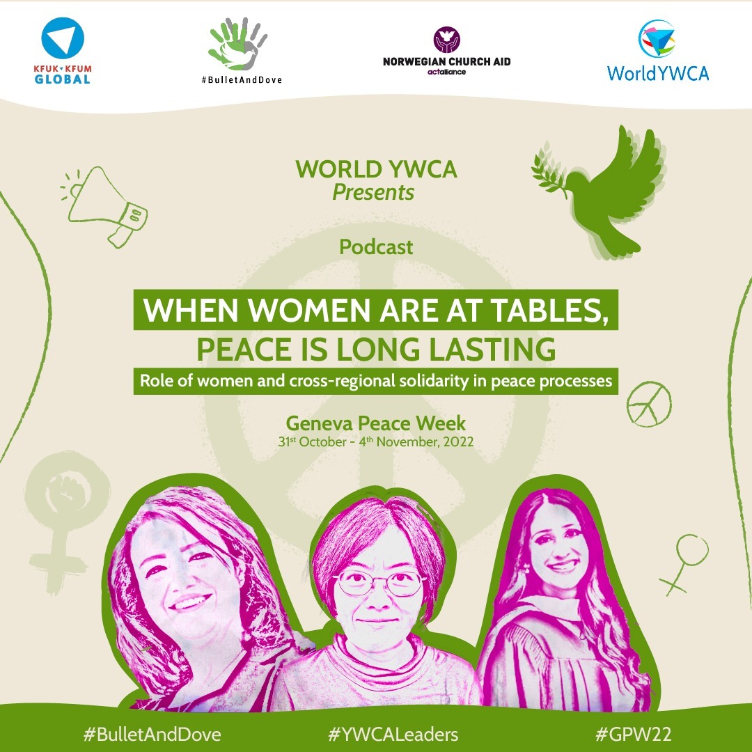 Podcast #BulletAndDove: When women are at tables, peace is long lasting ...