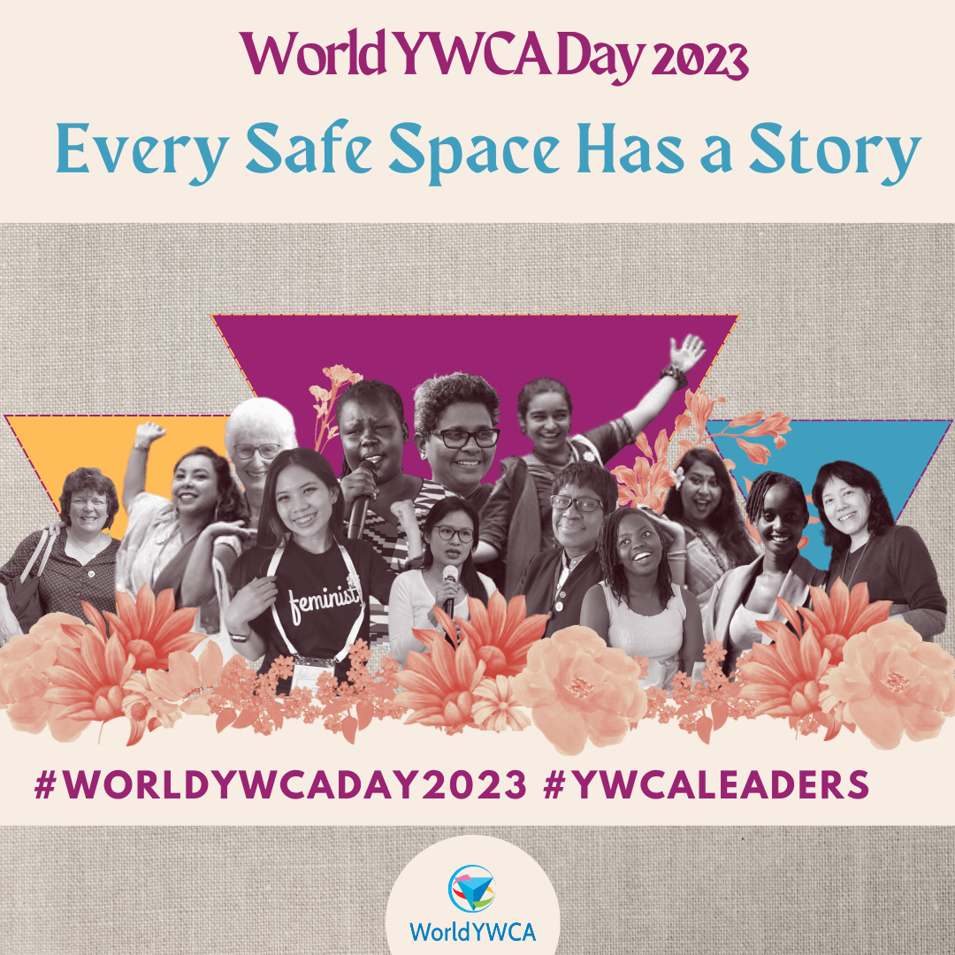 World YWCA Day 2023: Every Safe Space Has a Story - World YWCA